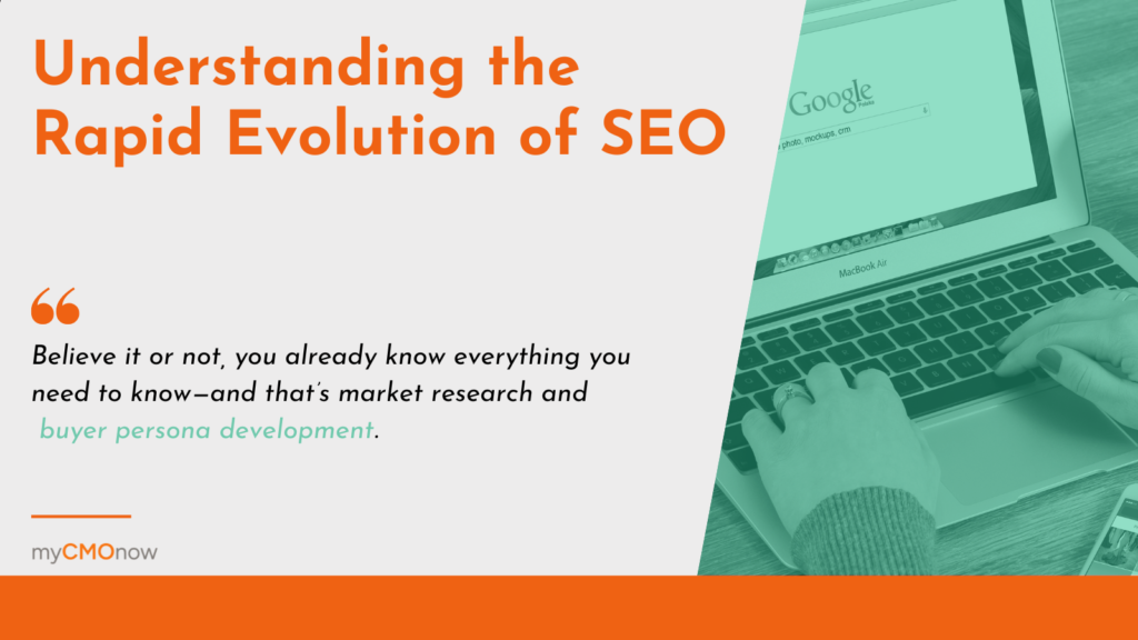 Understanding the Rapid Evolution of SEO - myCMOnow